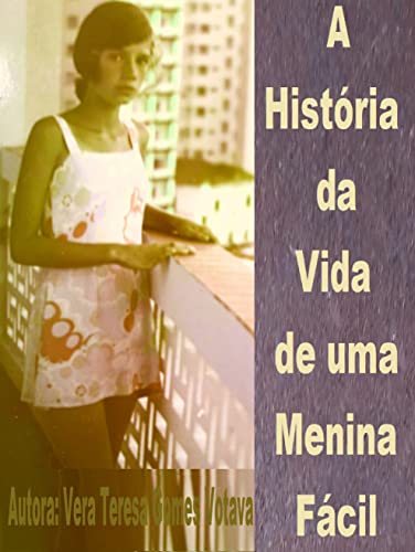 Amazon.com.br eBooks Kindle: A HISTÓRIA DA VIDA DE UMA MENINA FÁCIL: A HISTÓRIA DA DUNA, VOTAVA ...