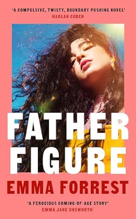 Father Figure: A thrilling coming-of-age story and the perfect hot ...