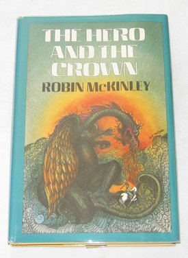 The Hero and the Crown: McKinley, Robin, November, S.: 9780606202374 ...