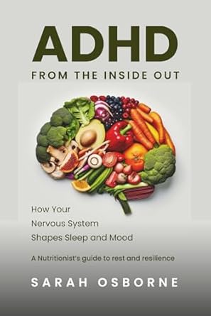 Amazon.com: ADHD From The Inside Out: How Your Nervous System Shapes ...