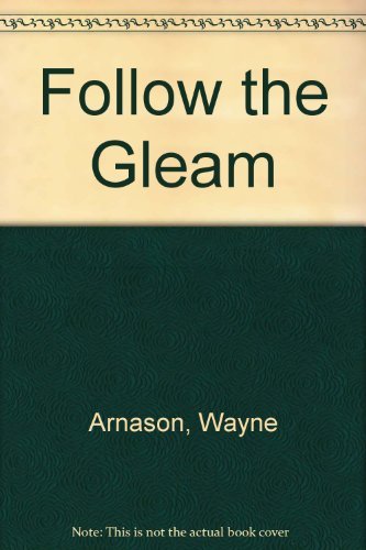 Follow the Gleam: A History of the Liberal Religious Youth Movements ...