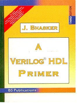 A Verilog HDL Primer: Bhasker J: 9788178001425: Amazon.com: Books