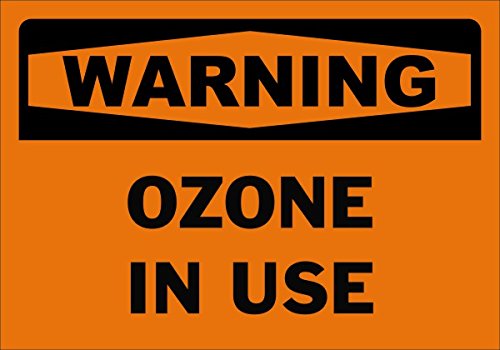 Buy Warning Ozone In Use Safety Sign-14X20 -1-Laminated Paper Sign ...