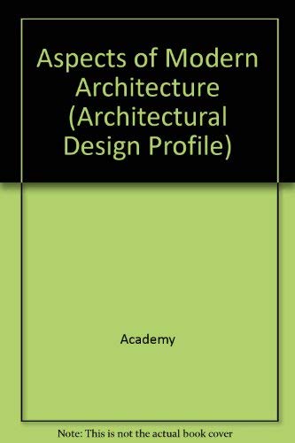Aspects of Modern Architecture: Perrella, Stephen, Powell, Kenneth ...
