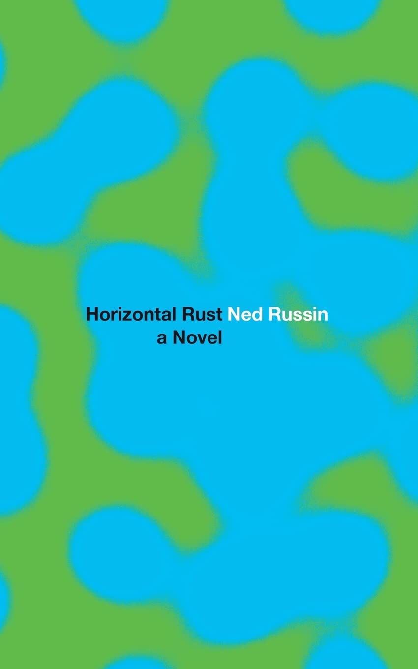 Horizontal Rust: Russin, Ned: 9781736499108: Amazon.com: Books