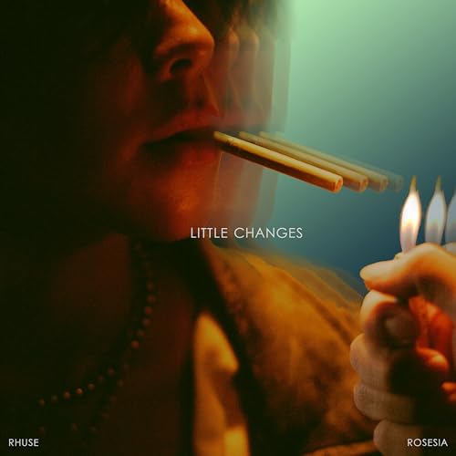 Écouter Little Changes par RHUSE & ROSESIA sur Amazon Music Unlimited