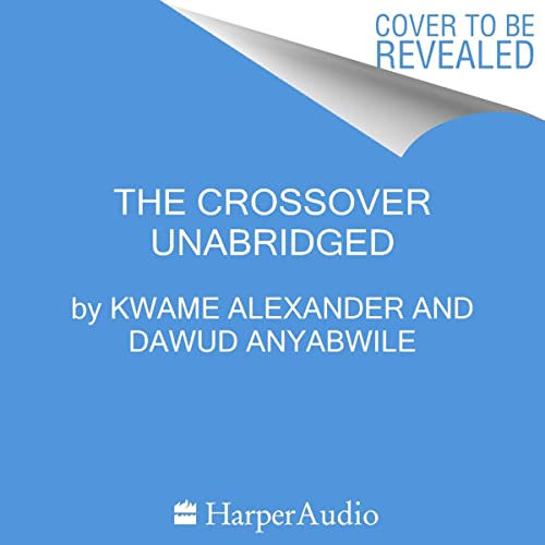 The Crossover by Kwame Alexander - Audiobook - Audible.com: English