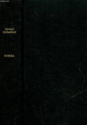 Russka: Edward Rutherfurd: 9782724272710: Amazon.com: Books