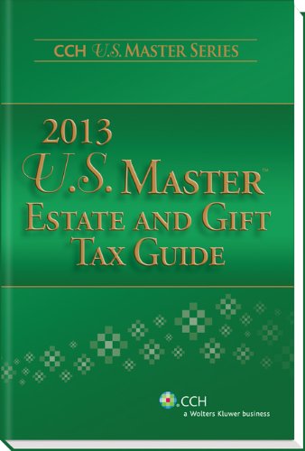 Amazon.com: U.S. Master Estate and Gift Tax Guide (2013) (Cch U.s ...
