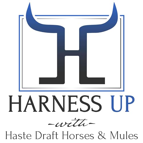 Harness Up! with Haste Draft Horses and Mules : Steven & Elizabeth ...