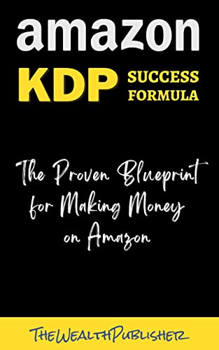 Amazon.com: KDP Success Formula: The Proven Blueprint for Making Money on Amazon eBook ...