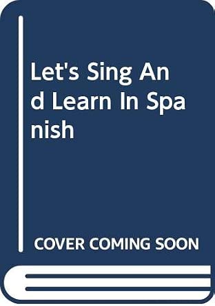 Let's Sing and Learn in Spanish: Neraida Smith: 9780613769112: Amazon ...