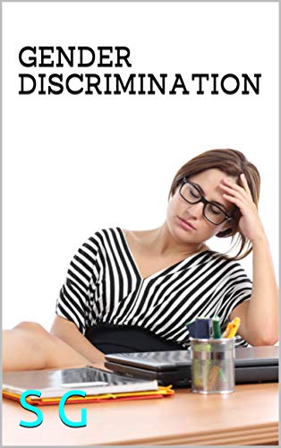 Gender Discrimination: Causes, Solution and Women’s Development eBook ...