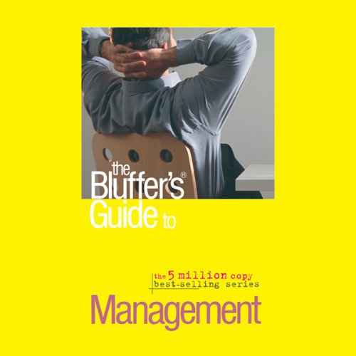 The Bluffer's Guide® to Management (Audio Download): John Courtis ...