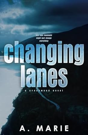Changing Lanes Alternate Cover Edition : Marie, A.: Amazon.ca: Books