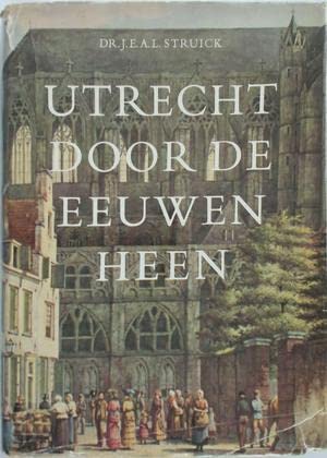 Utrecht door de eeuwen heen: Amazon.co.uk: 9789027482181: Books