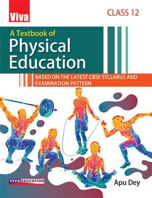 Viva Physical Education for Class XII, 2020 Ed. : Amazon.in: Books