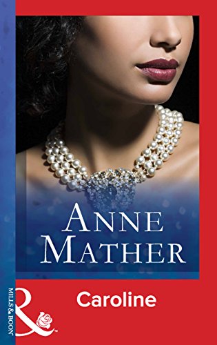 Caroline (Mills & Boon Modern) eBook : Mather, Anne: Amazon.in: Kindle ...