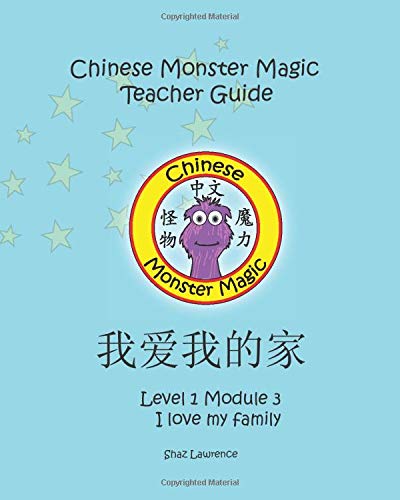 Chinese Monster Magic - Teacher Guide: Level 1 I Love My Family ...