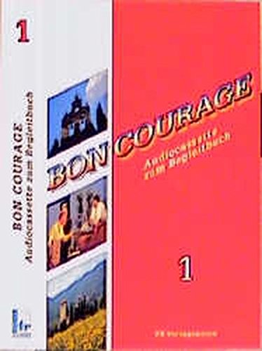 Amazon.com: Bon Courage, 1 Cassette zum Begleitbuch: 9783805824309: Books