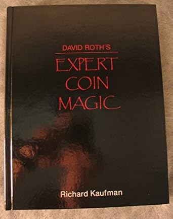 Amazon.com: David Roth's expert coin magic.: Kaufman, Richard: Books