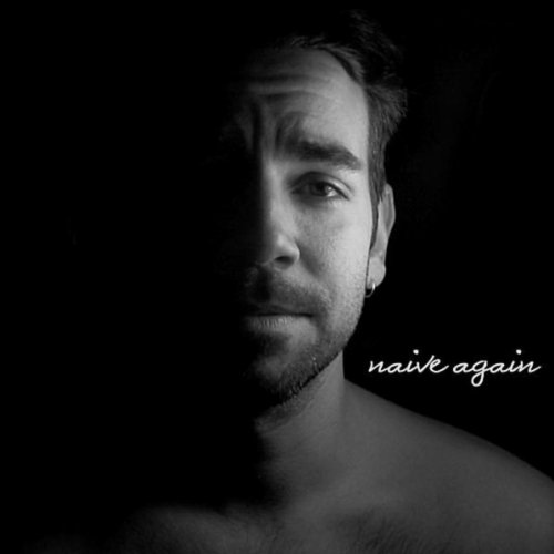Amazon Music - Adam KontrasのNaive Again - Amazon.co.jp