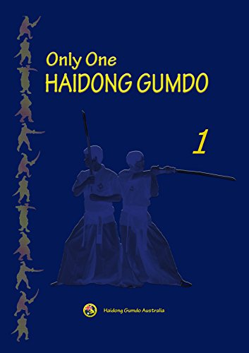 Only One HAIDONG GUMDO (The principle of Haidong gumdo and basic ...