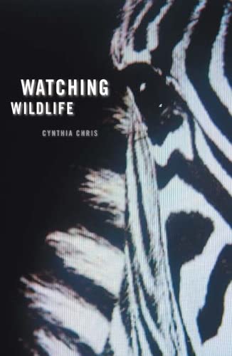 Watching Wildlife: Chris, Cynthia: 9780816645466: Amazon.com: Books