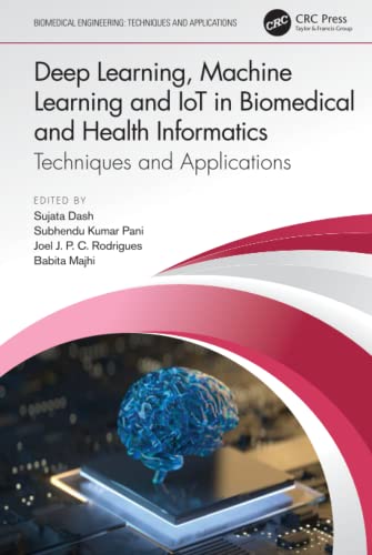 Ebook – Deep Learning, Machine Learning and IoT in Biomedical and Health Informatics: Techniques ...