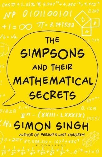 The Simpsons and Their Mathematical Secrets: Amazon.co.uk: Singh, Simon ...