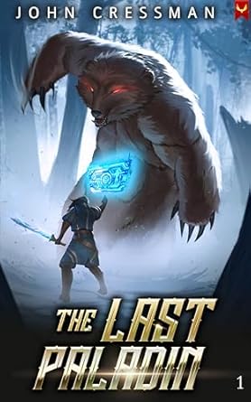 The Last Paladin: A LitRPG Adventure eBook : Cressman, John: Amazon.ca: Kindle Store