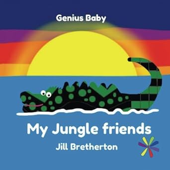 My Jungle Friends: Genius Baby Book: Bretherton, Jill: 9781979347617 ...