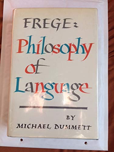 Frege: Philosophy of Language: Michael Dummett: 9780060111328: Amazon ...