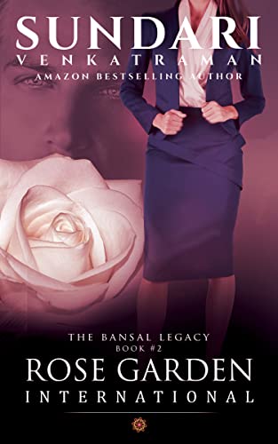 Amazon.com: Rose Garden International (The Bansal Legacy Book 2) eBook ...