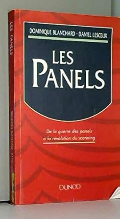 Amazon.fr - Les Panels. De La Guerre Des Panels A La Revolution Du ...