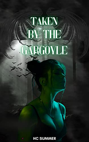 Taken by the Gargoyle: A Monster Erotica Short (A meeting of Monsters ...