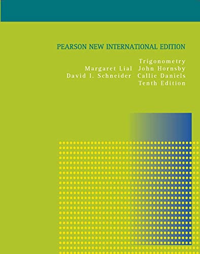 Trigonometry: Pearson New International Edition: Amazon.co.uk: Lial, Margaret, Hornsby, John ...