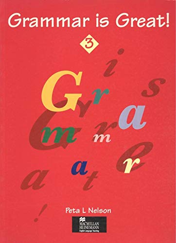 Grammar Is Great!: Student's Book (Grammar Is Great!): 9780435252441 ...
