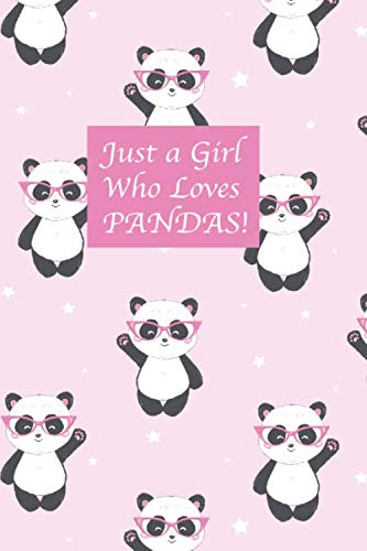 Panda Journal - Panda Gifts: Just a Girl who Loves PANDAS! Panda gifts ...