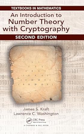An Introduction to Number Theory with Cryptography (Textbooks in ...