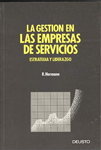 Amazon.com: La gestión en las empresas de servicios: estrategia y ...