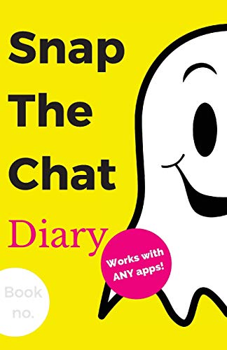 Snap The Chat Diary: New Personal Journal Notebook with Prompts to ...