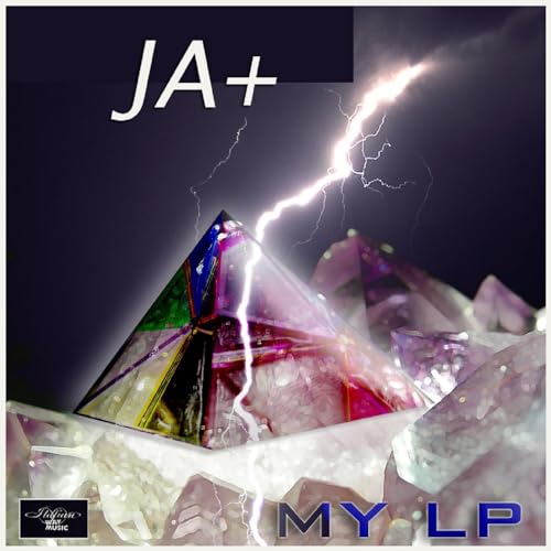 Écouter My LP de JA+ sur Amazon Music Unlimited