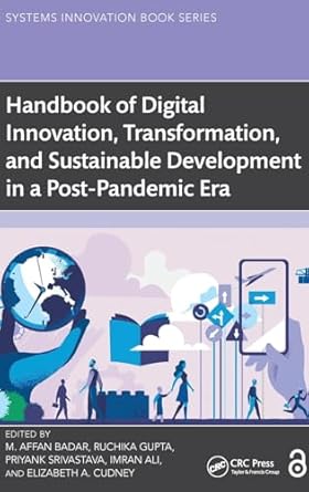 Handbook of Digital Innovation, Transformation, and Sustainable Development in a Post-Pandemic ...