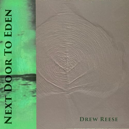 Play Next Door To Eden by Drew Reese on Amazon Music Unlimited