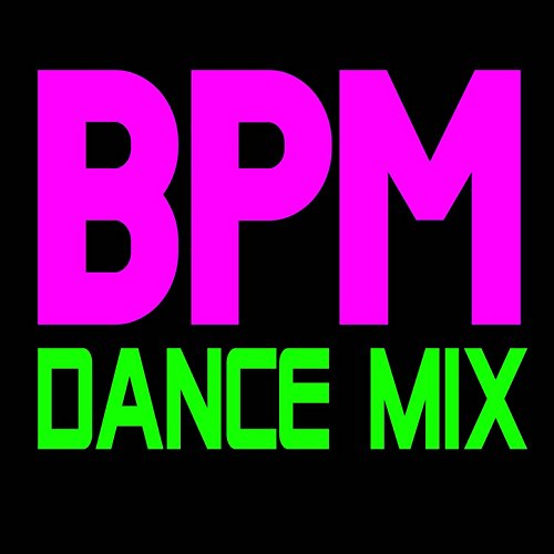 Play BPM Dance Mix by Ultimate Dance Factory on Amazon Music