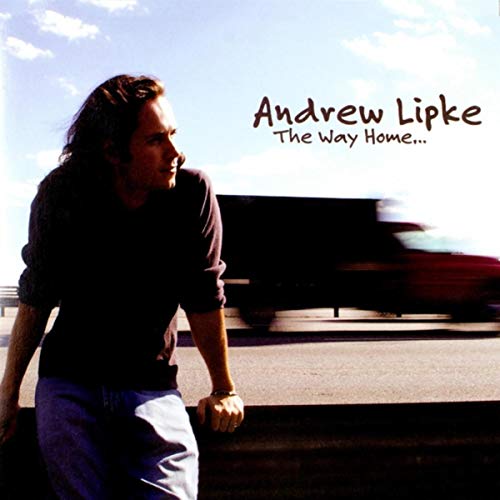 Amazon.com: The Way Home... : Andrew Lipke: Digital Music