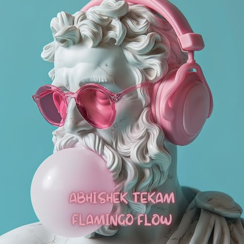 Écouter Flamingo Flow par Abhishek Tekam sur Amazon Music Unlimited
