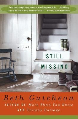 By Gutcheon, Beth ( Author ) [ Still Missing By May-2005 Paperback ...