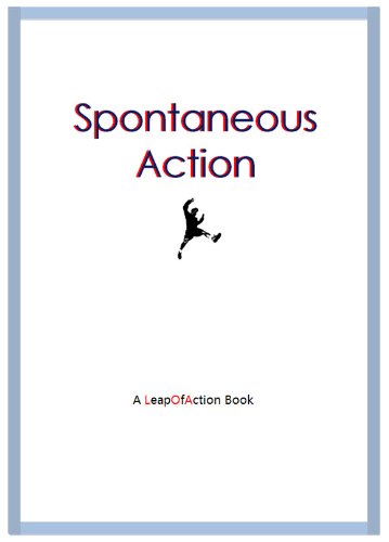 Spontaneous Action (Leap Of Action Book 1) - Kindle edition by ...